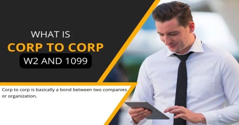 What Is Corp-to-Corp? Expert Guide About C2C Contractors